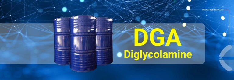 Diglycolamine (DGA) » Rayeneh Group