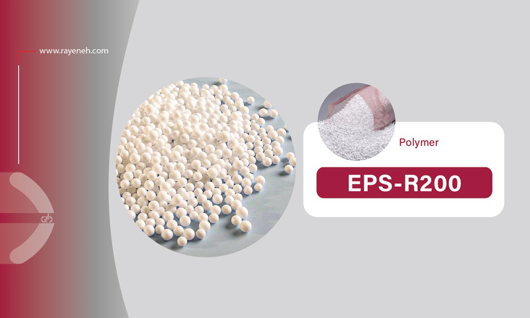 Buy Polymer – EPS-R200 | Best Price | Rayeneh Group